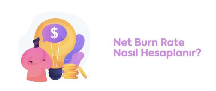 Burn Rate Nasıl Hesaplanır, Girişimciler İçin Önemi Nedir? - Avansas Blog